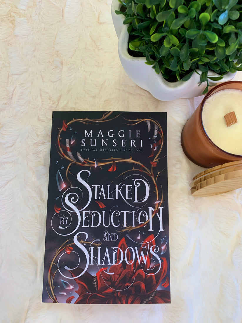 Stalked by Seduction and Shadows by Maggie Sunseri – To Be Read Bookshop