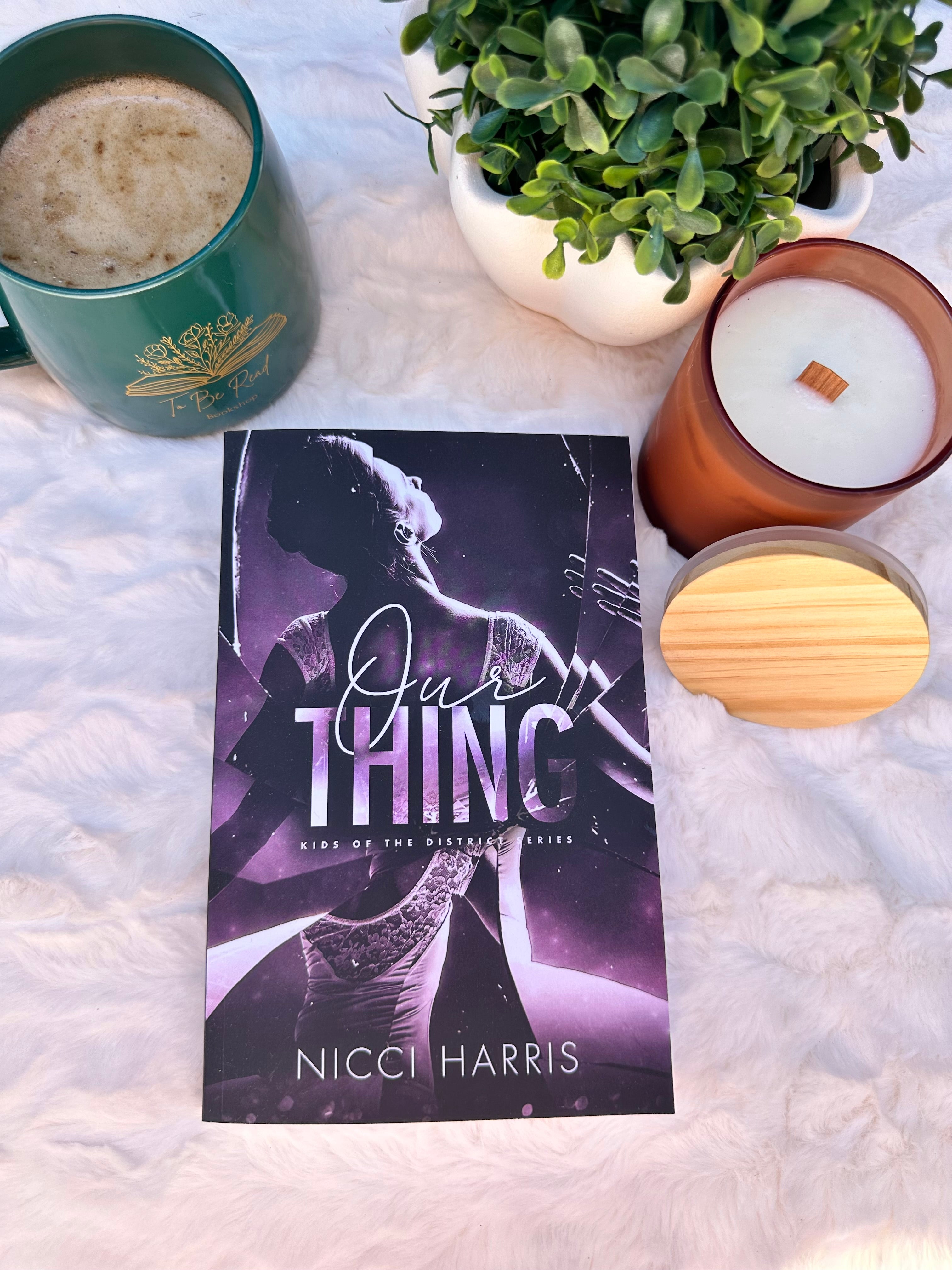 Our Thing by Nicci Harris – To Be Read Bookshop